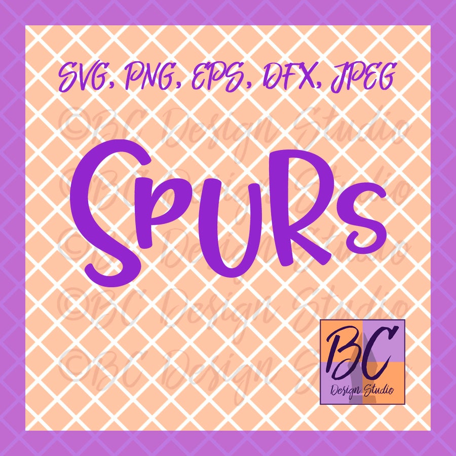 Spurs Team Sports Name Svg, Spurs Svg, Jpg, Dxf, Eps, Png, Clip Art ...