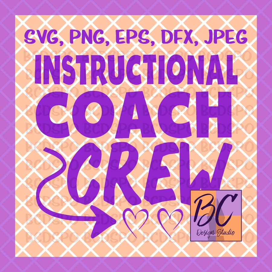 Instructional Coach Crew Svg, Coach Svg, Instructional Coach Svg, Png ...