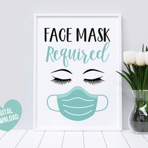 Face Mask Sign, Please Wear a Mask Sign, Printable Face Mask Required ...