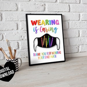 Covid Classroom Sign, Face Mask Sign, PRINTABLE Wearing is Caring Face ...