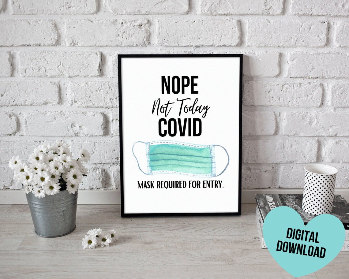Face Mask Sign Printable Wear a Mask Sign Not Today Covid - Etsy