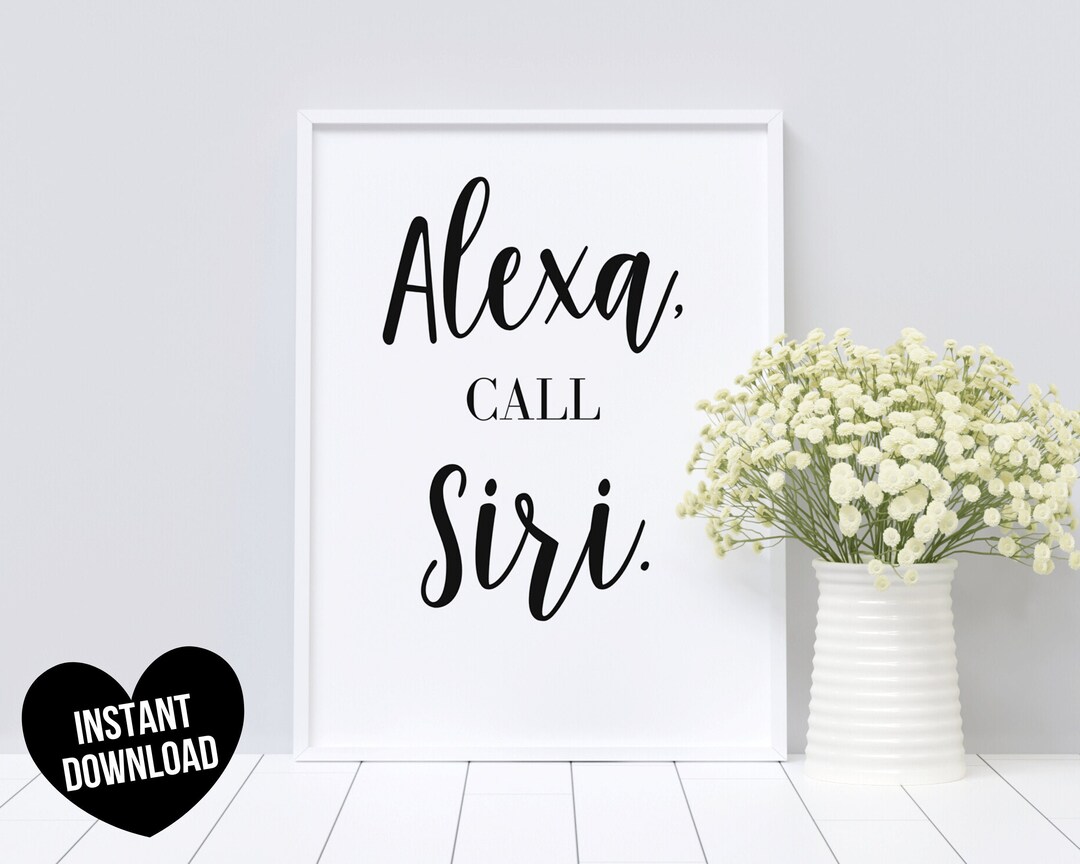 Alexa Siri Printable Sign, Alexa Lady Boss Office Decor, Hey Siri Home ...