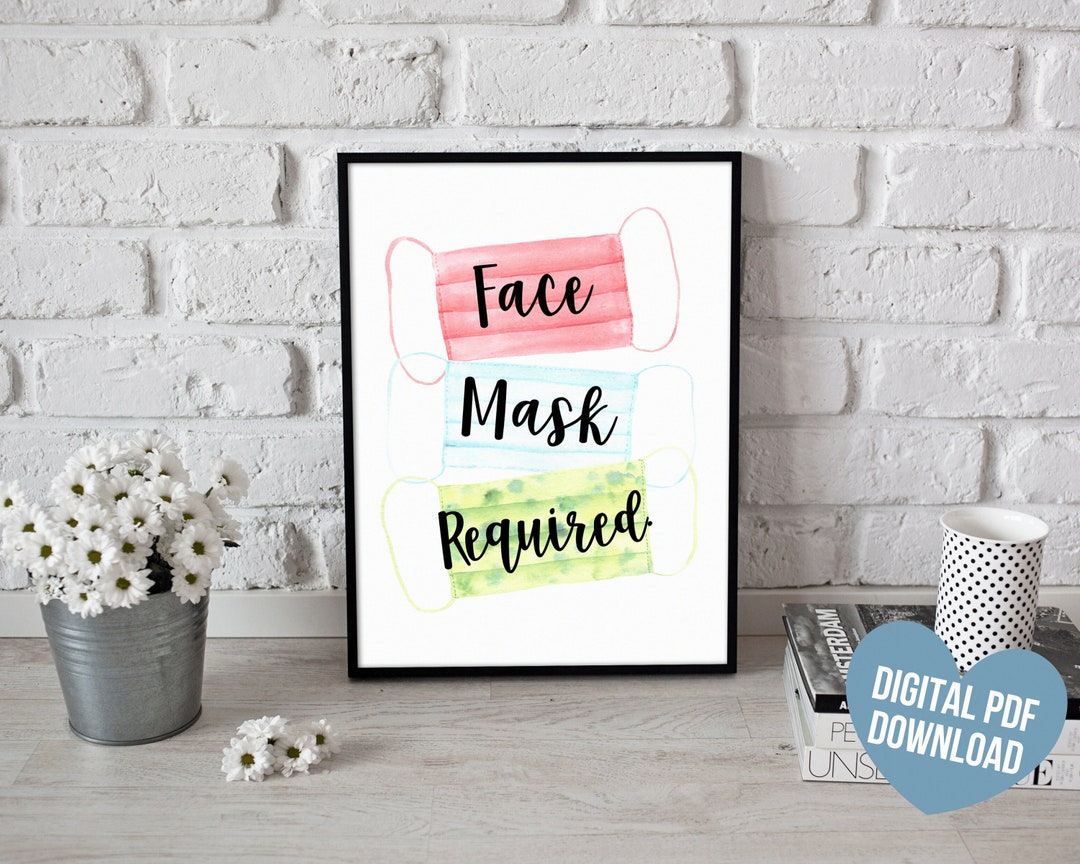 Face Mask Required Printable Sign, Wear A Mask Sign, Mask Required for ...