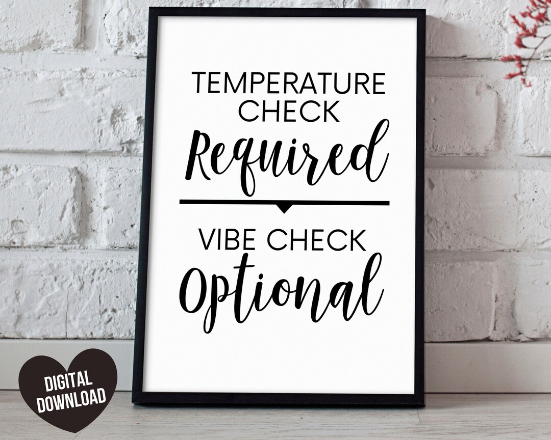 Printable Temperature Check Sign, Quick Temperate Check Required Upon ...