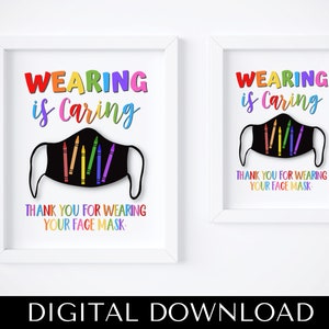 Covid Classroom Sign, Face Mask Sign, PRINTABLE Wearing is Caring Face ...