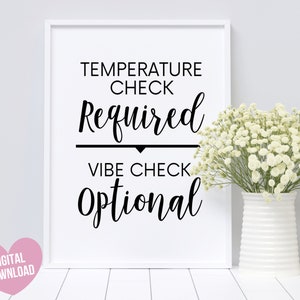 Printable Temperature Check Sign, Quick Temperate Check Required Upon ...