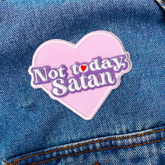 Not Today Satan Patch Pink Satan Heart Embroidered Iron-on - Etsy