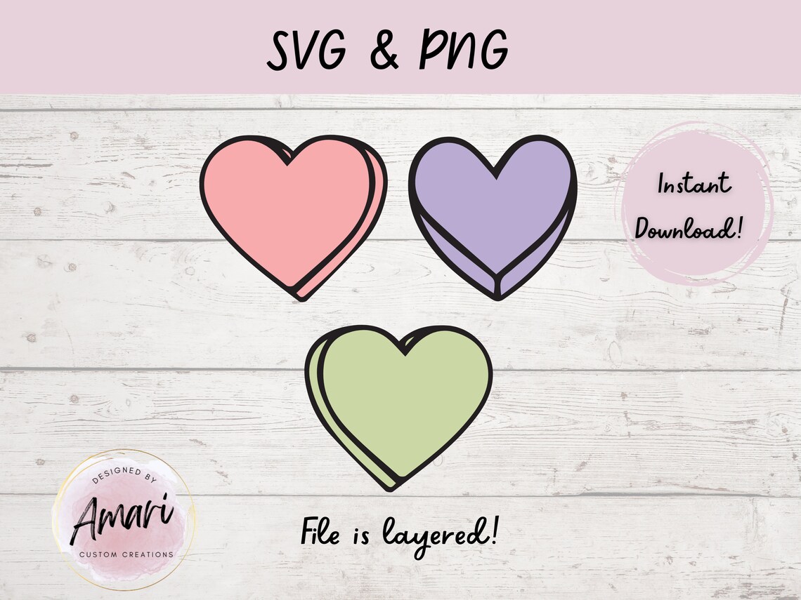 Candy Hearts SVG & PNG, Candy Heart Vector File, Valentine Candy Hearts ...