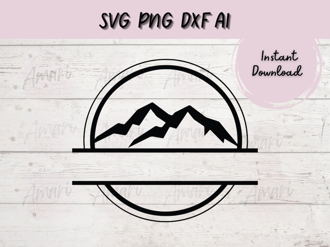 Mountain Monogram SVG, PNG, DXF, Ai, Split Mountain Frame, Cut File ...