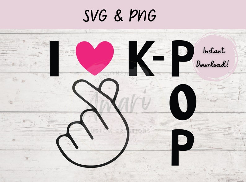 I Love K Pop SVG PNG DXF - Etsy