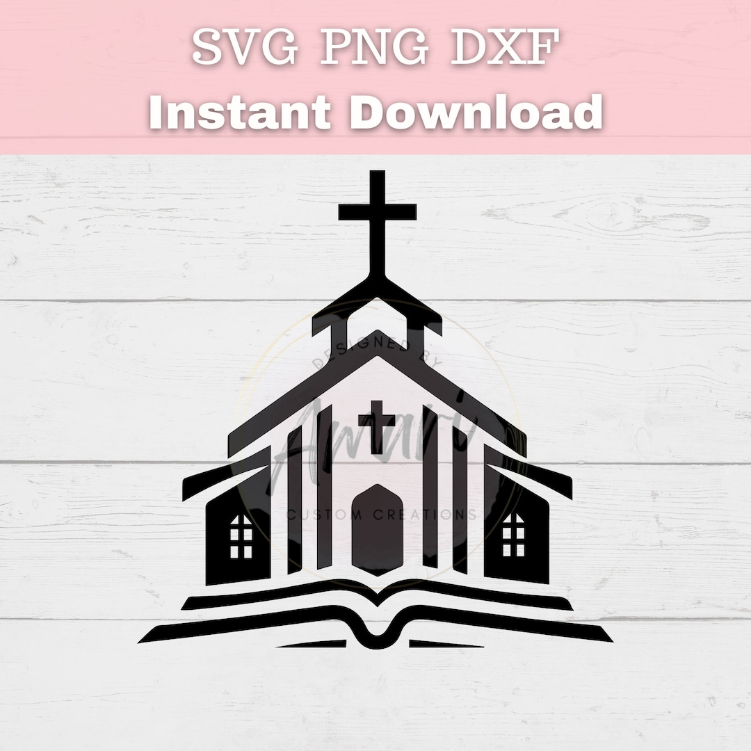 Church SVG & PNG, Church Logo File, Christian Svg, Religious Clipart - Etsy