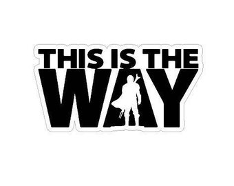This is the Way Sticker | Etsy