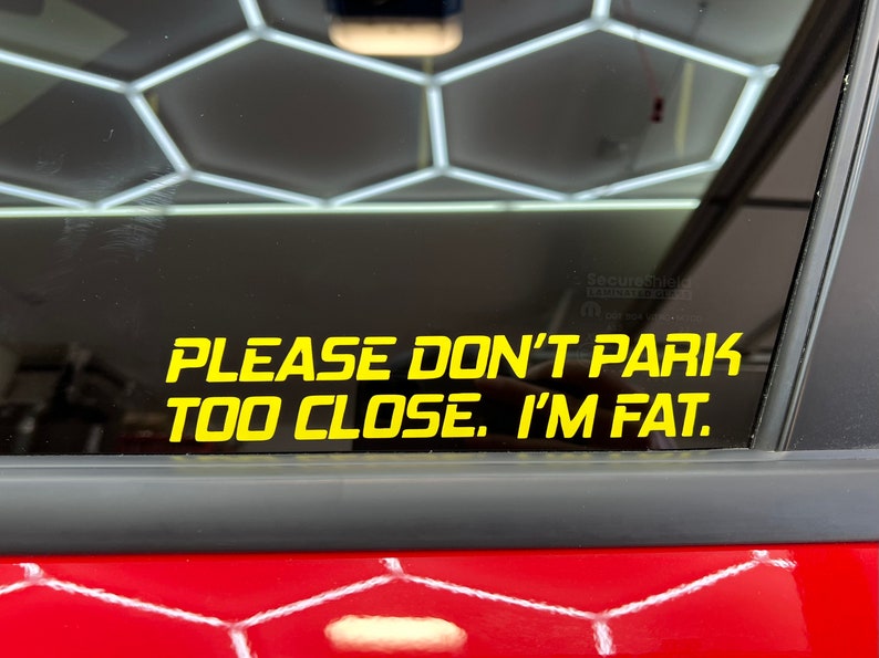 Dont Park Too Close Decals - Etsy