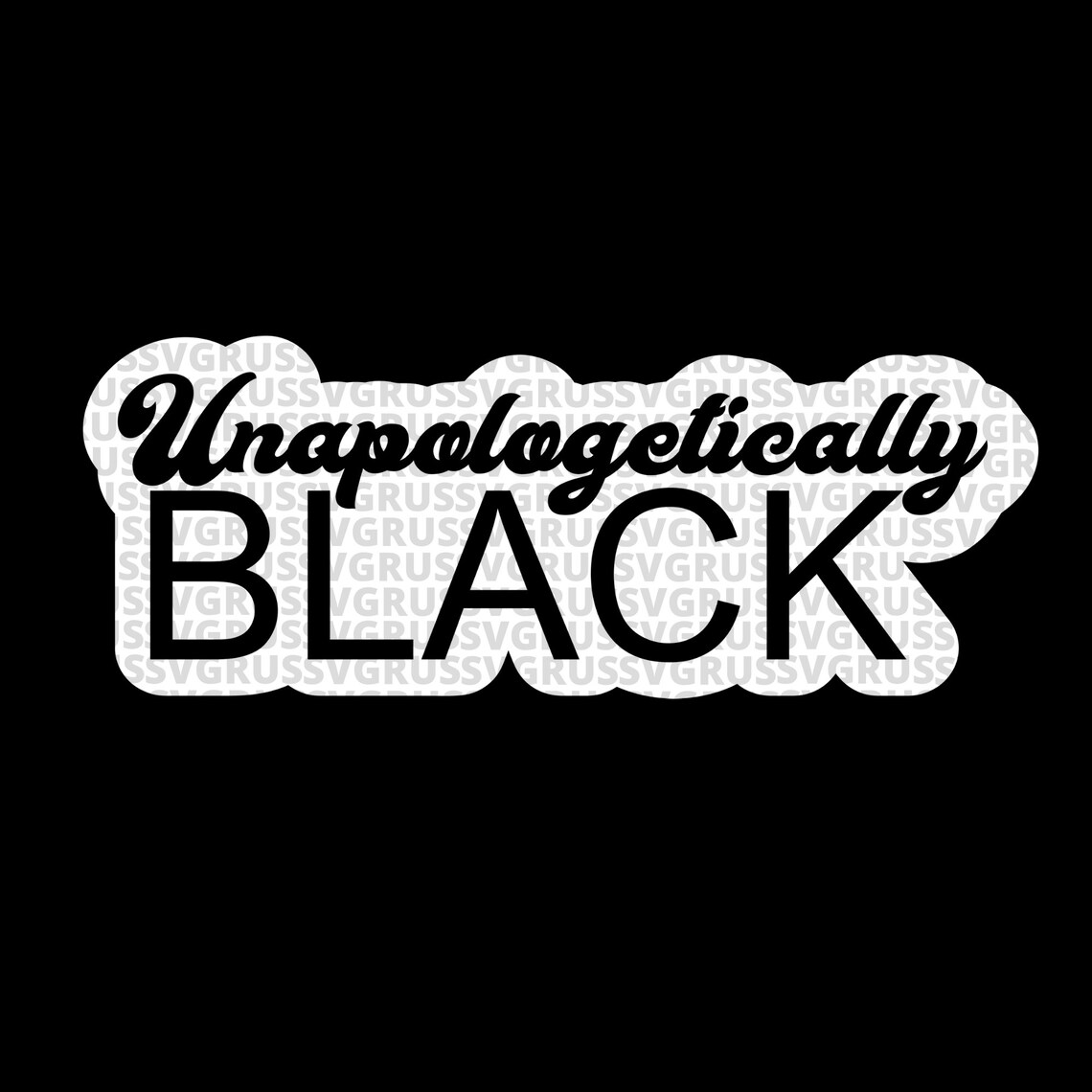 Unapologetically Black Svg, Unapologetically Black Png, Africa Svg ...