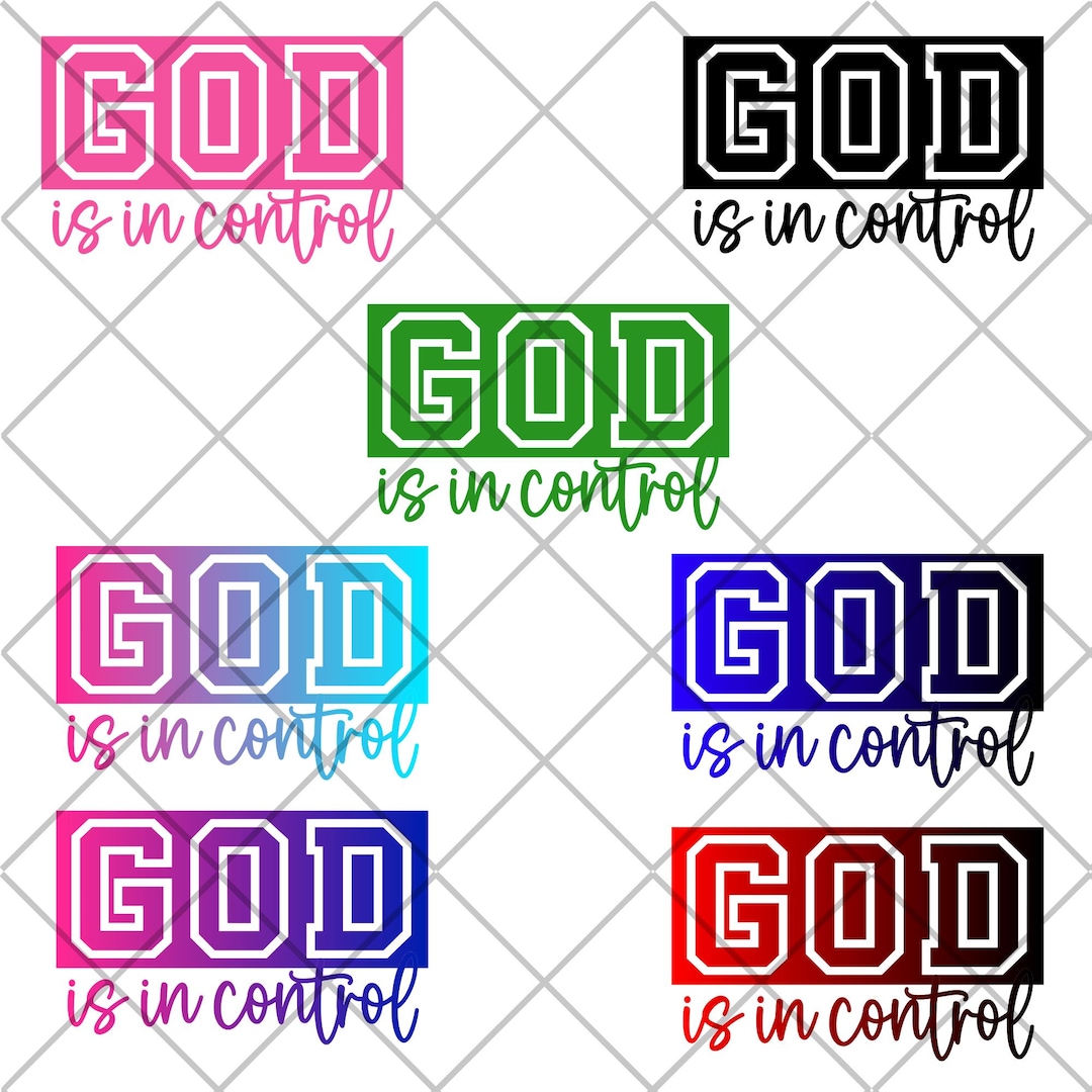 God is in Control SVG PNG, Christian Sublimation Design, Faith Quote ...