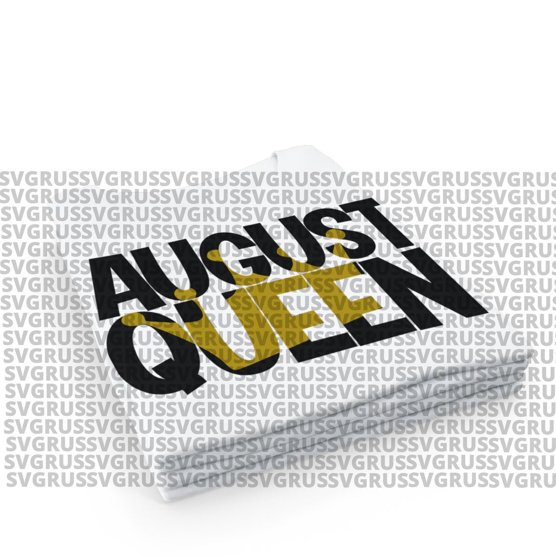 August Birthday Svg, Birthday Girl Svg, Birthday Queen Svg, Birthday ...