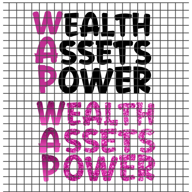 WAP SVG Wealth Assets and Power Svg WAP Png Tshirt - Etsy