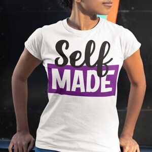 Self Made SVG, Self Made Png, Boss Lady, Vinyl SVG, Tshirt Designs ...