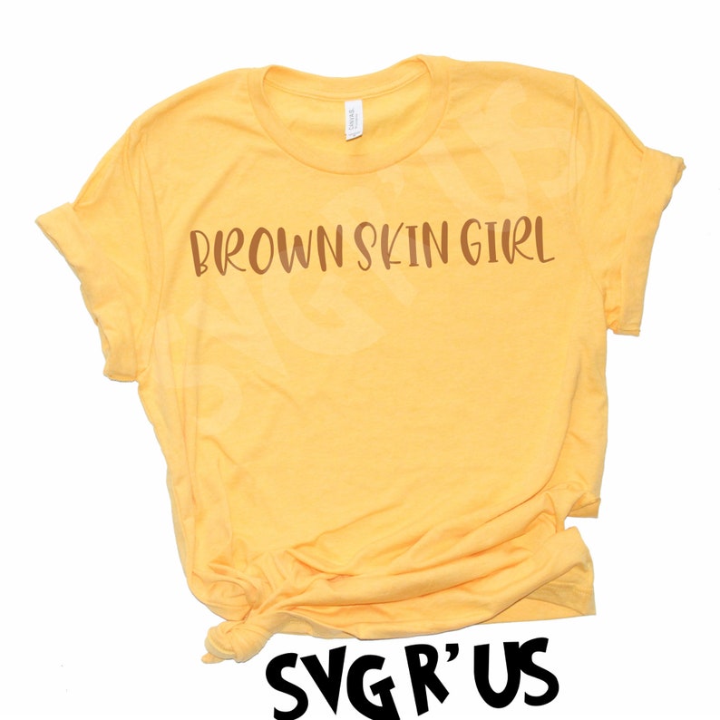 Brown Skin Girl SVG SVG Tshirt Designs Vinyl Shirts | Etsy