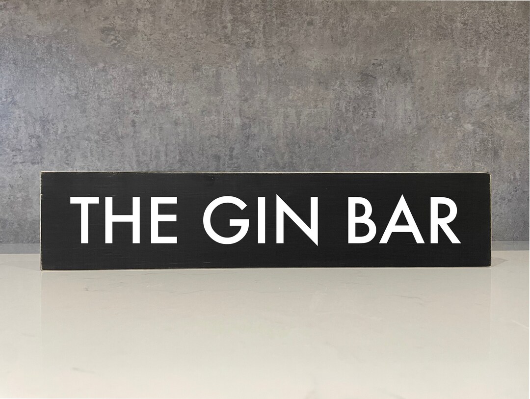 The Gin Bar - Vintage Style Wooden Sign | for Home/kitchen/gin Bar | - Etsy