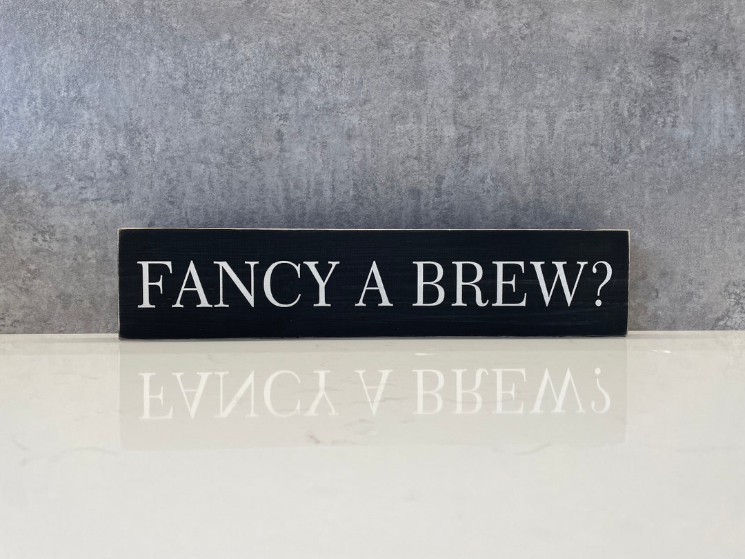 Fancy A Brew? - Vintage Style Wooden Sign | for Home/lounge/kitchen ...