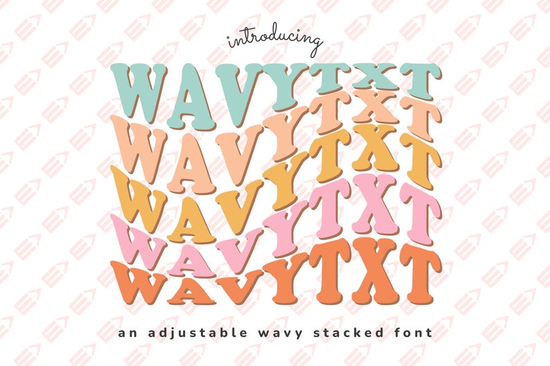 Wavytxt - an Adjustable Wavy Stacked Font | Wavy Font, Retro Wavy Text ...