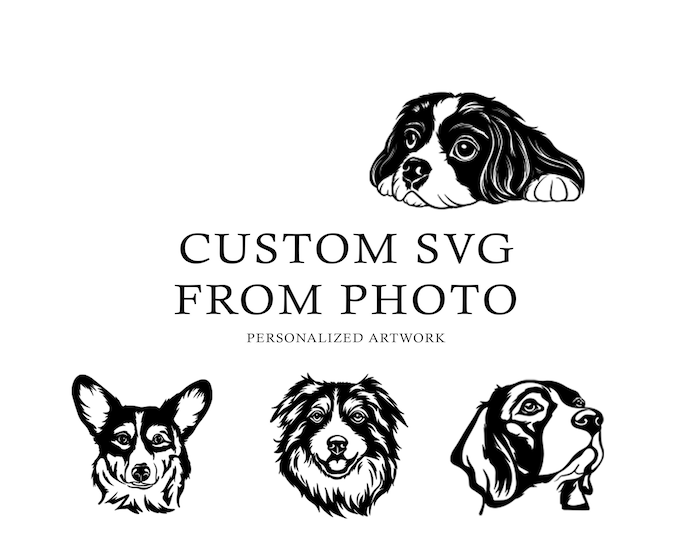Custom Svg From Photo, Convert JPG to SVG, Cut File, Pet Portrait Svg ...