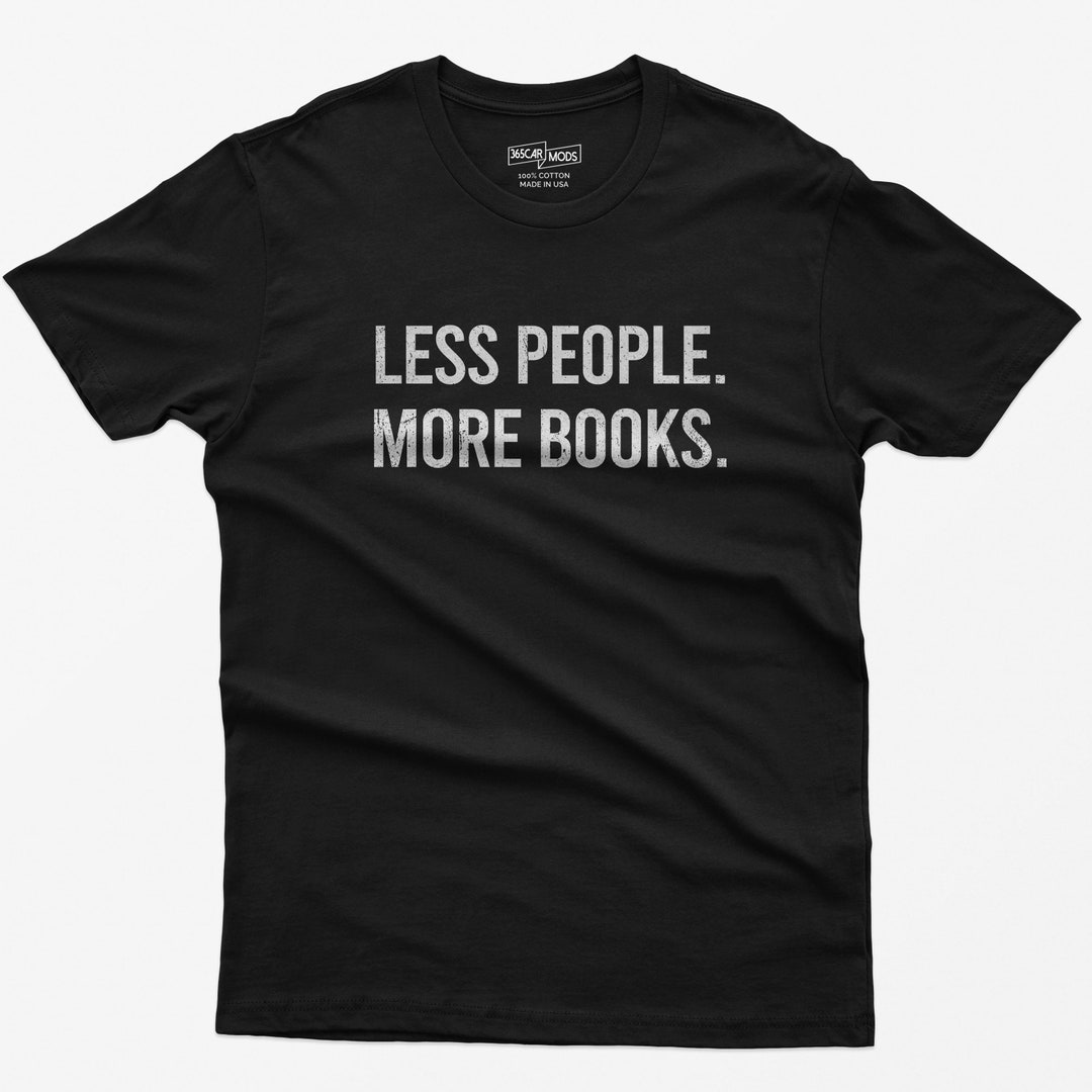 Book Lover Shirt, Funny Book T-shirt, Men's Book T-shirt, Book Lovers ...