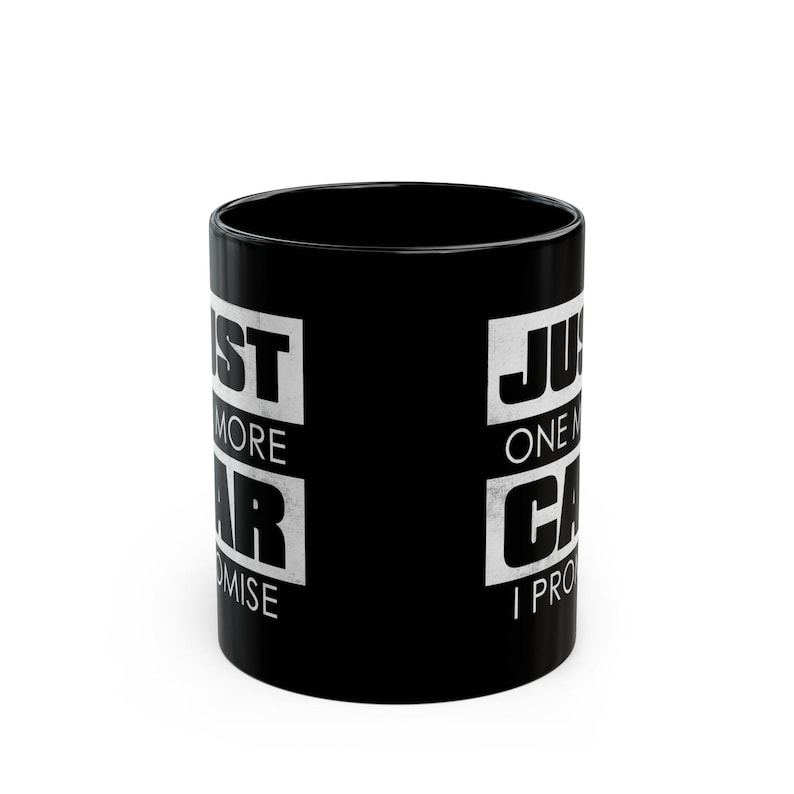 Car Guy Mug: Funny Gearhead Gift, "just One More Car" - Etsy