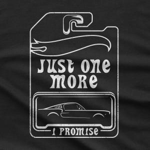 Just One More Car Shirt, Diecast Collector Tee, Car Enthusiast Gift - Etsy
