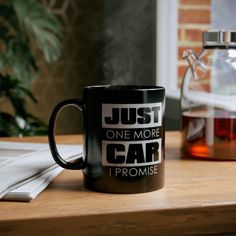 Car Guy Mug: Funny Gearhead Gift, "just One More Car" - Etsy