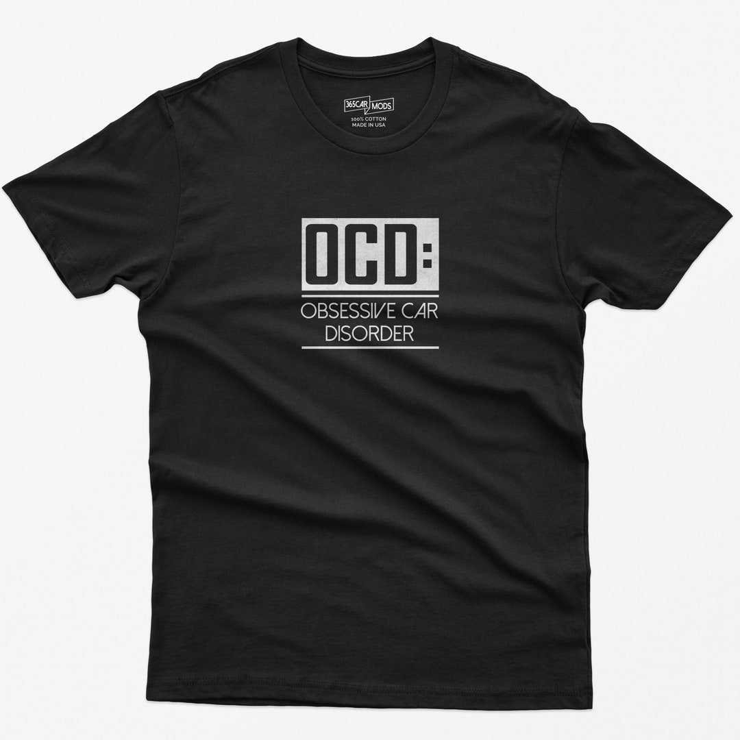 OCD Obsessive Car Disorder Shirt, Car Enthusiast Gift - Etsy