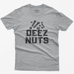 Deez Nuts Car Guy Shirt, Mechanic Tee, Gifts for Car Guys, Funny T ...