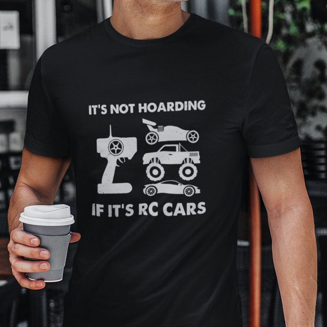 RC Car Racing Shirt, Remote Control Car Tee, Car Lover Gift, Funny ...