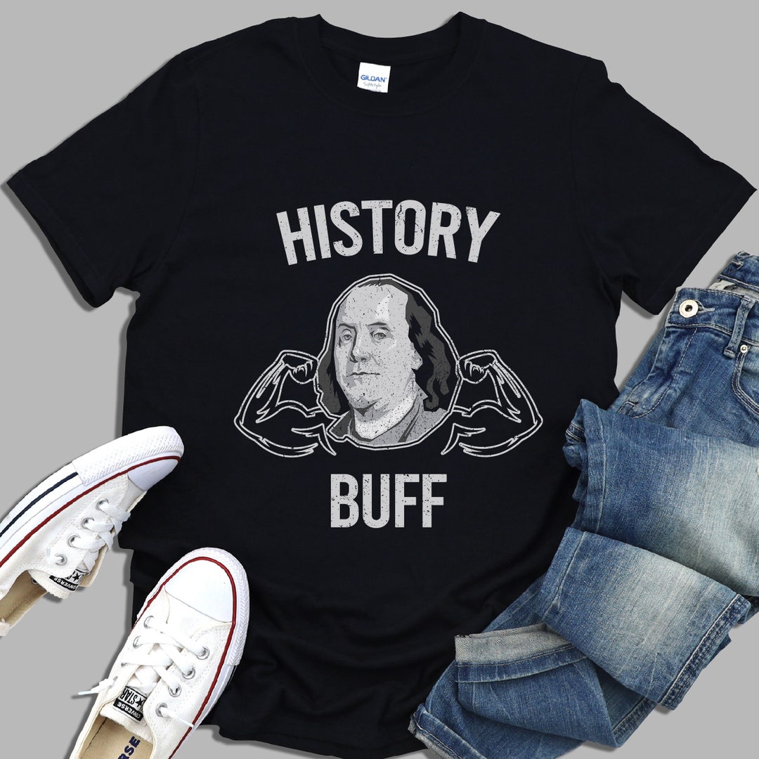 History Buff, Benjamin Franklin Shirt, Workout Shirts, Patriotic Shirt ...
