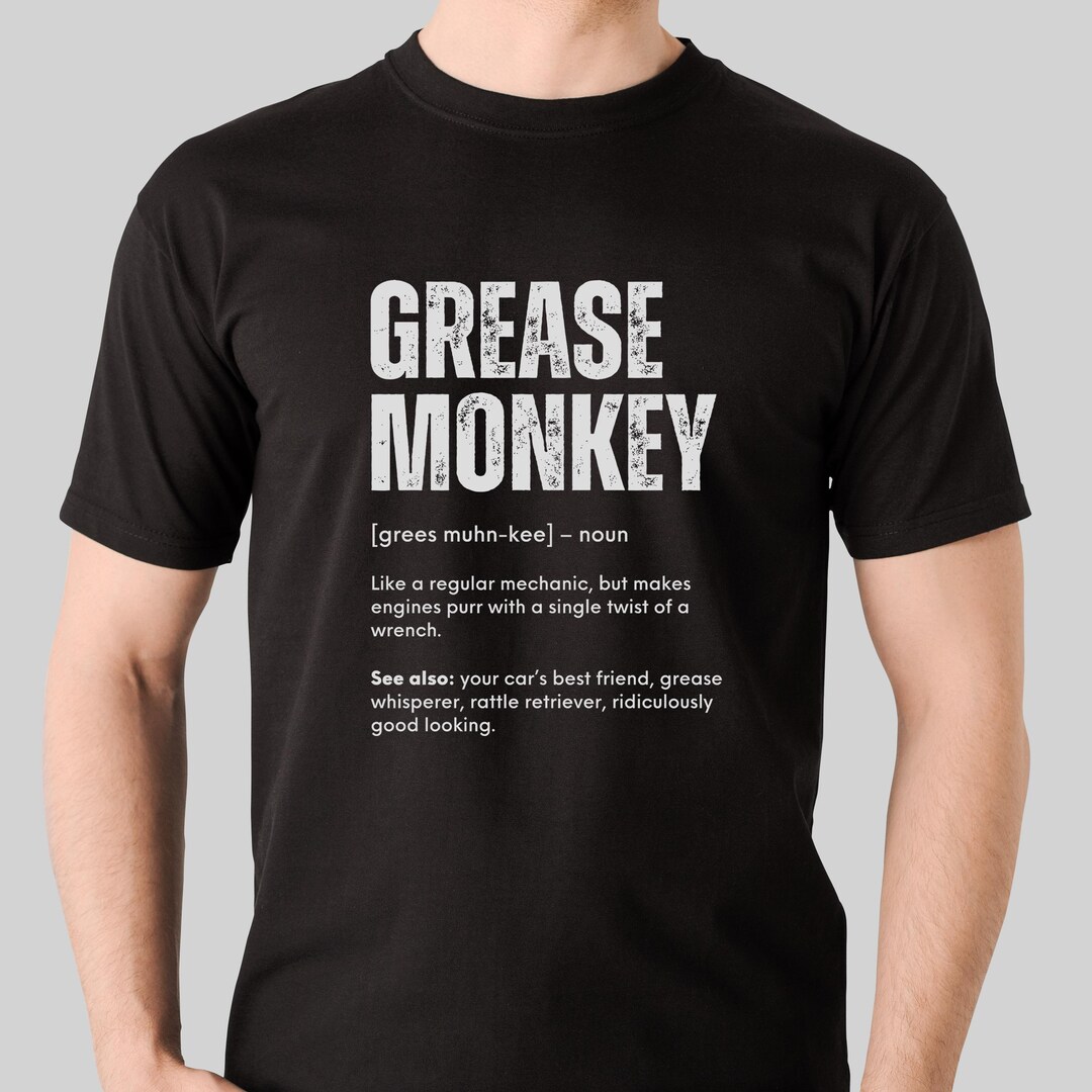 Grease Monkey Mechanic Shirt, Funny Mechanic Definition Tee, Car Guy ...