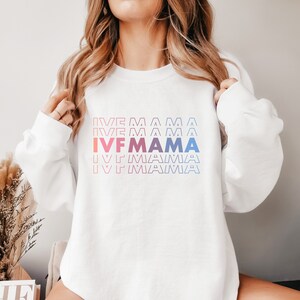 IVF Mama Sweatshirt Hoodie Shirt, Cute IVF Sweatshirt Hoodie Shirt, IVF ...