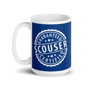 Guaranteed Scouser Certified Coffee/tea/bevvy Mug - Etsy