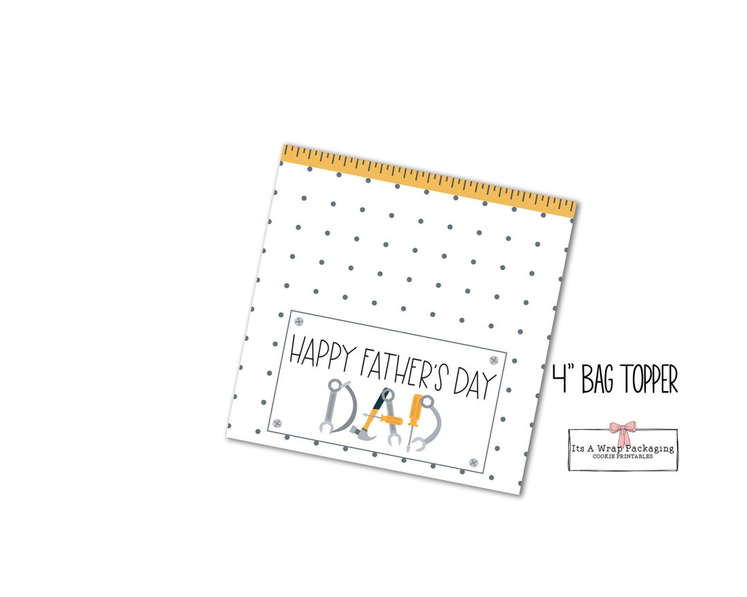 Fathers Day 4" Printable Bag Topper -tools, Cookie Tags, Cookie ...