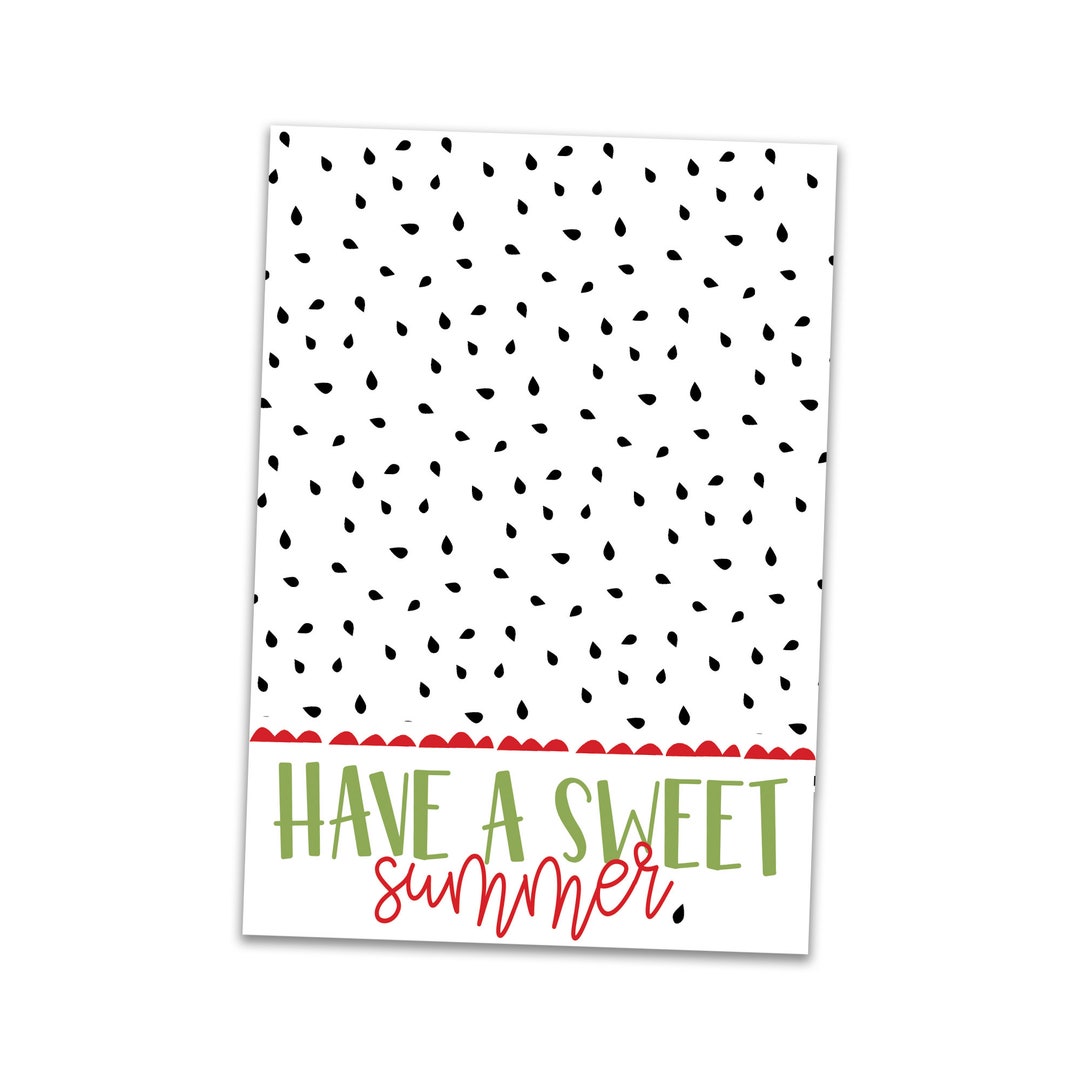 Have a Sweet Summer-printable Mini Cookie Card 3.5" X 5" -watermelon ...