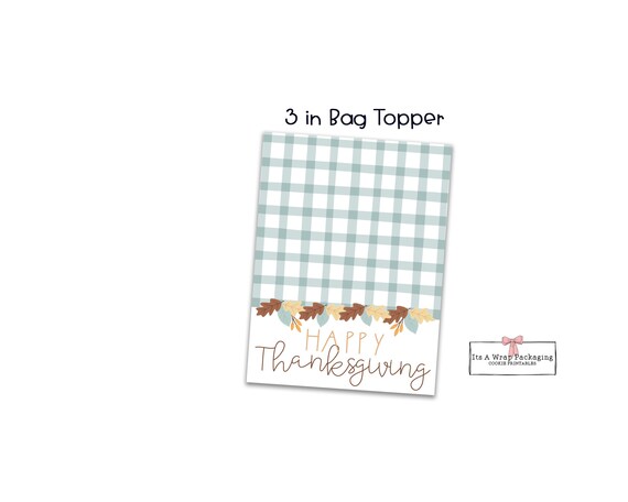 Thanksgiving 3 Bag Topper-happy Thanksgiving Cookie Bag - Etsy