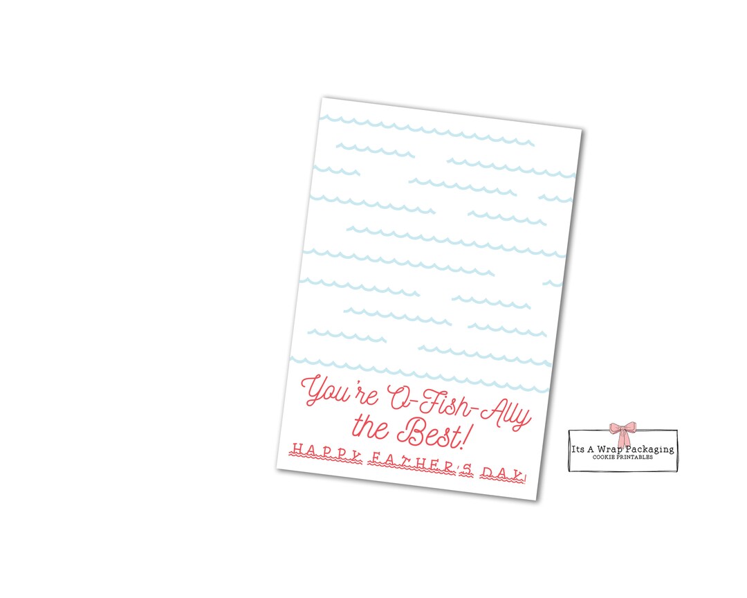 Father's Day Printable Cookie Card , 3.5" X 5"- Dad, Fish, You're O ...