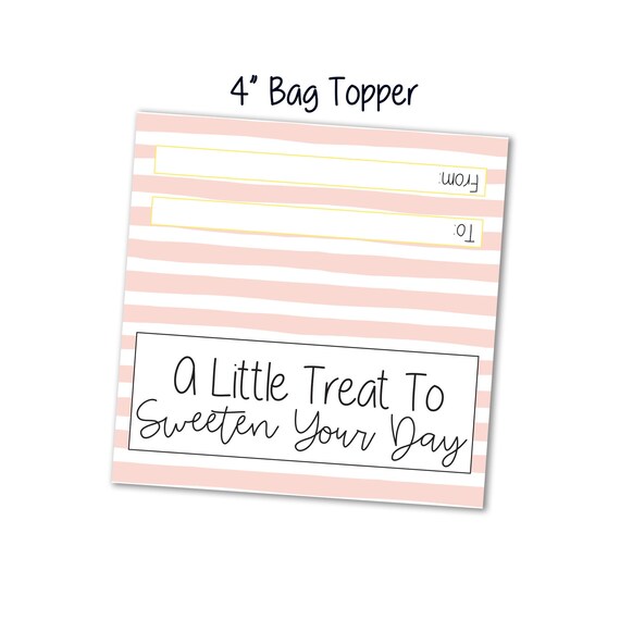 4 Bag Topper-Printable-A Little Treat to Sweeten Your | Etsy