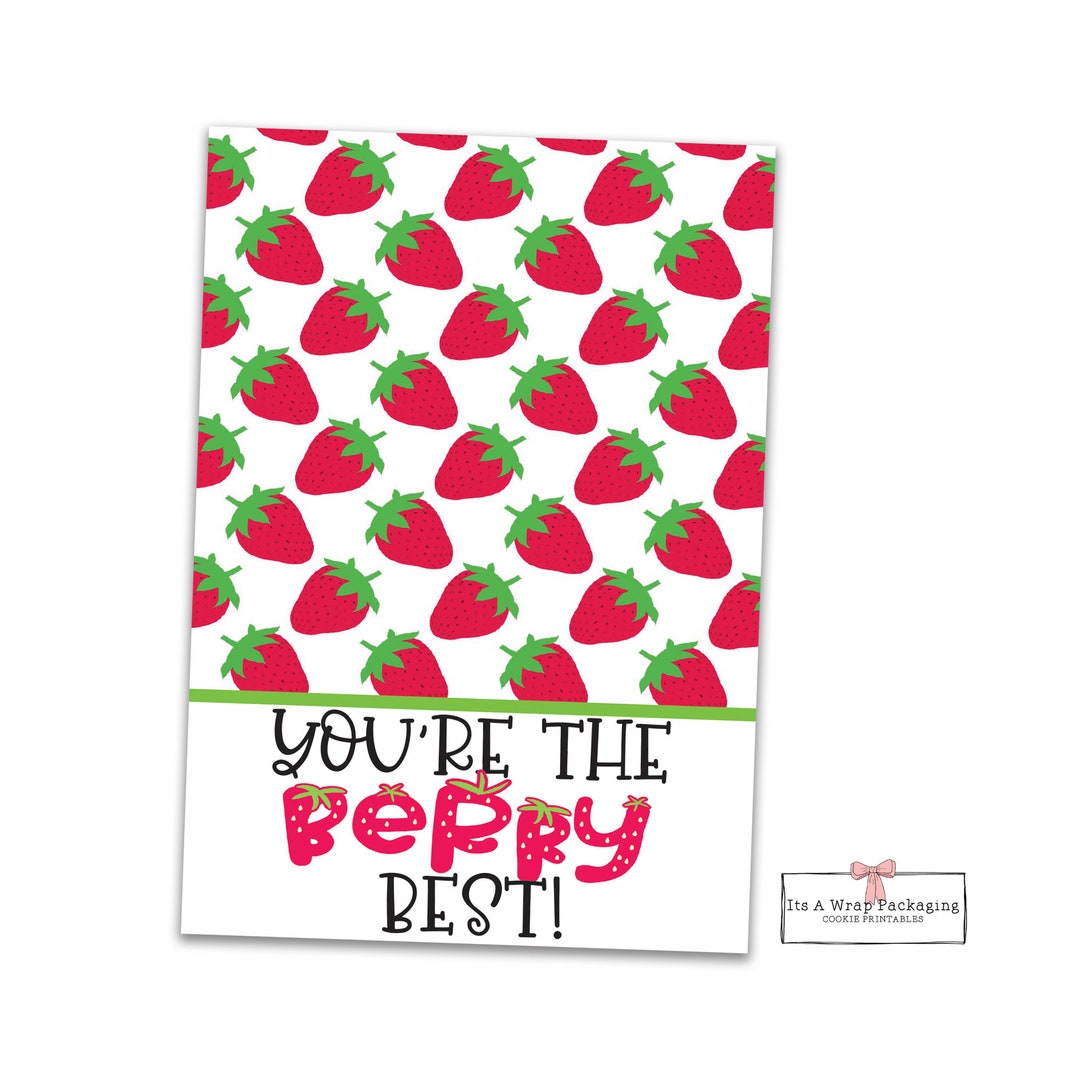 You're the Berry Best Printable Mini Cookie Card 3.5" X 5"-strawberry ...