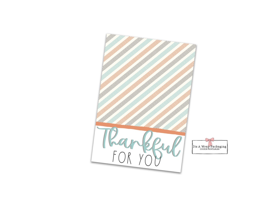 Thanksgiving Printable Mini Cookie Card 3.5" X 5" Thankful for You ...