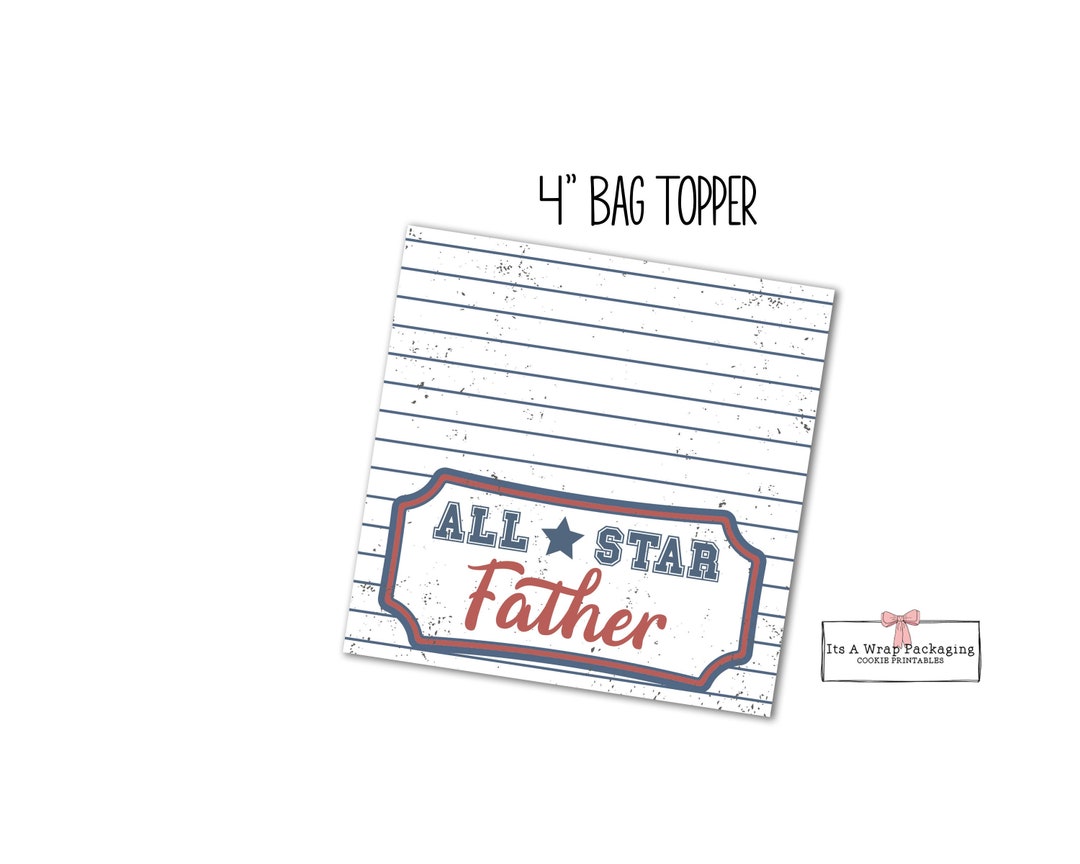 4" Printable Bag Topper -father's Day, All Star Father, Baseball ...