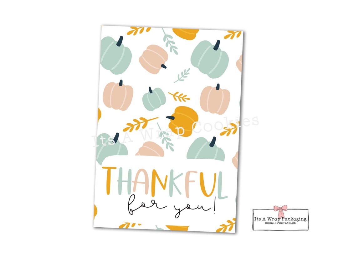 Fall Printable Mini Cookie Card 3.5" X 5" - Thankful for You, Cookie ...