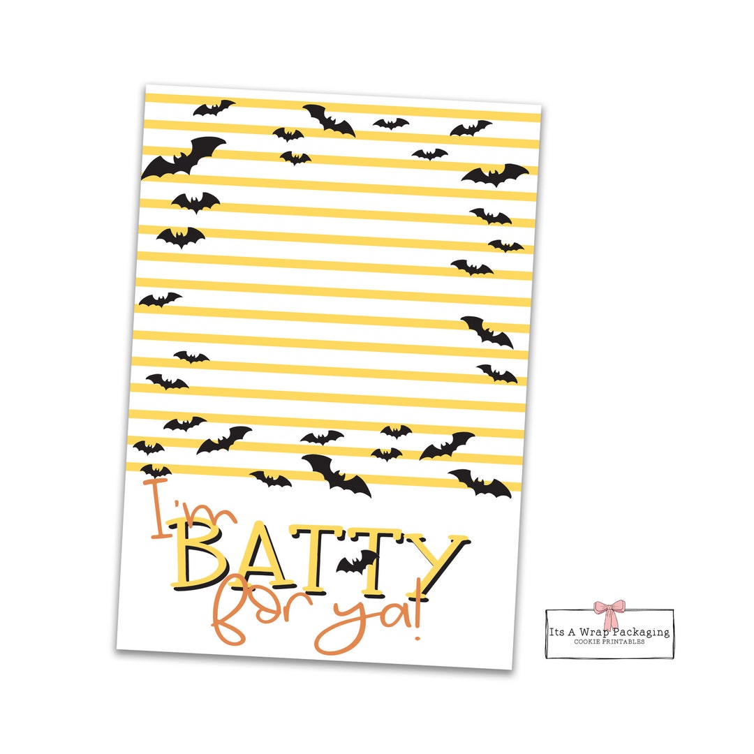 I'm Batty for Ya-halloween Printable Mini Cookie Card 3.5" X 5 ...