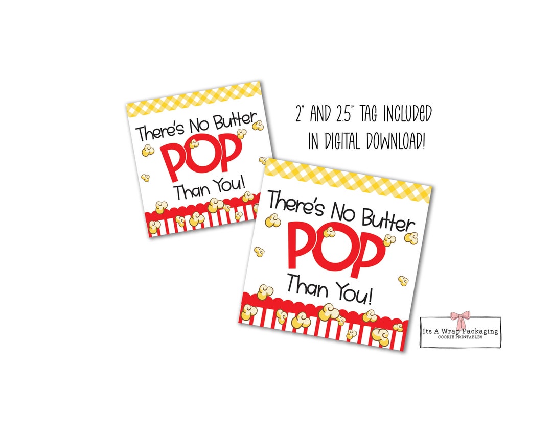 Father's Day Printable Square 2" and 2.5", There's No Butter Pop Than ...