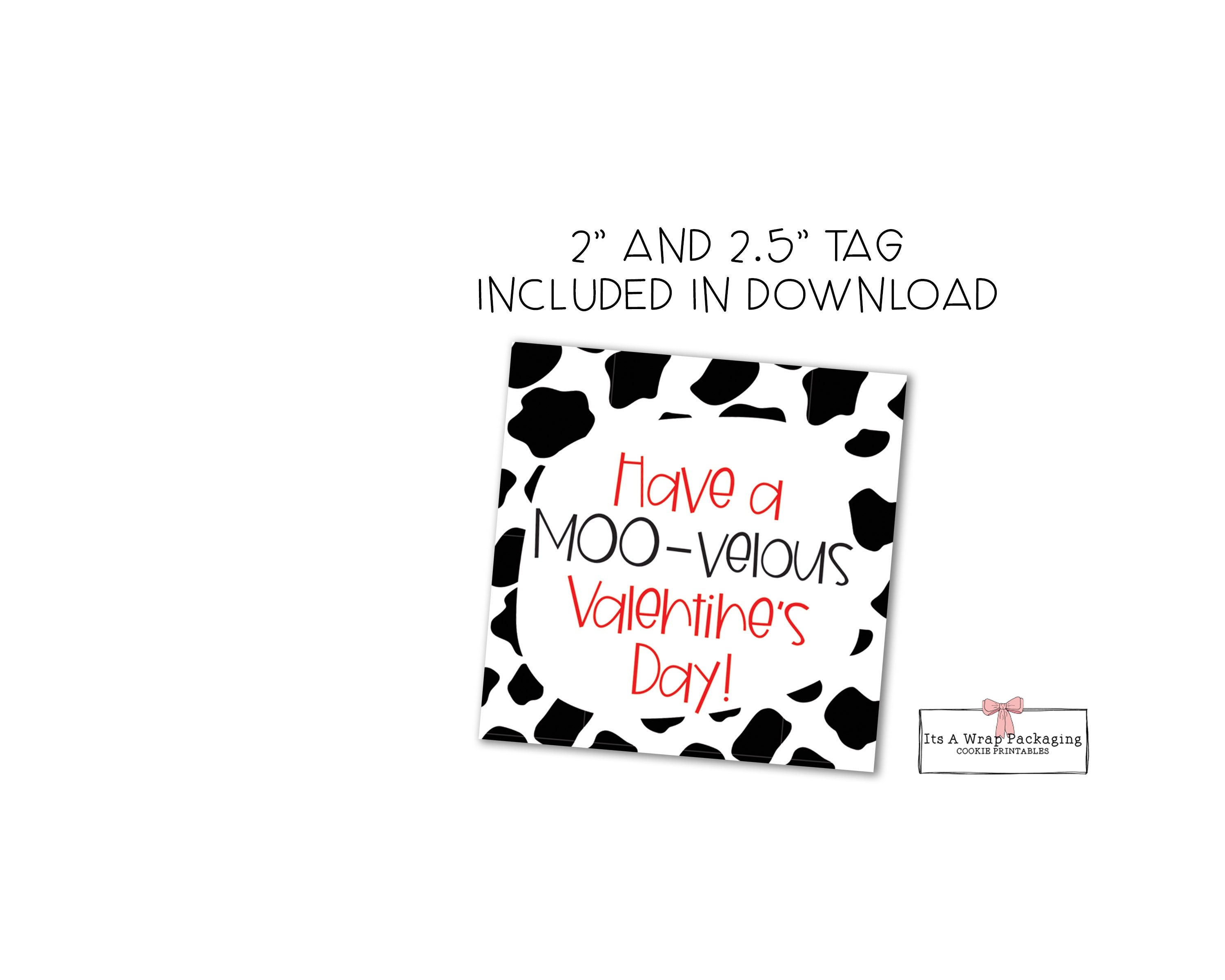 Valentines Tags, Printable Square 2 and 2.5, Have a Moo-evlous ...